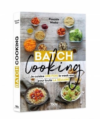 Batch cooking : recettes, exemple de menu et conseils de conservation I ...
